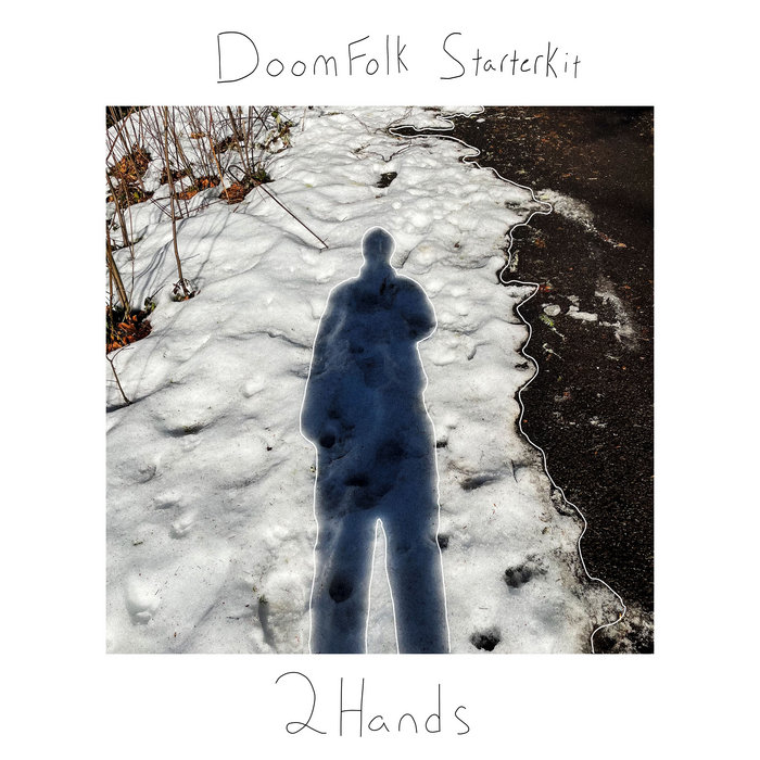 2Hands EP | DoomFolk StarterKit