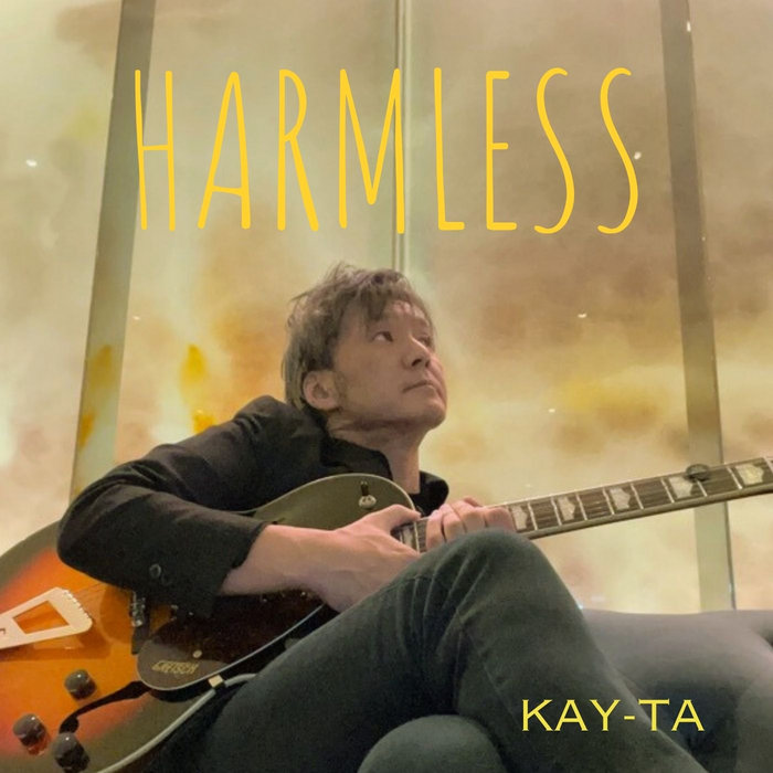 Harmless (2024 February) | Kay-Ta