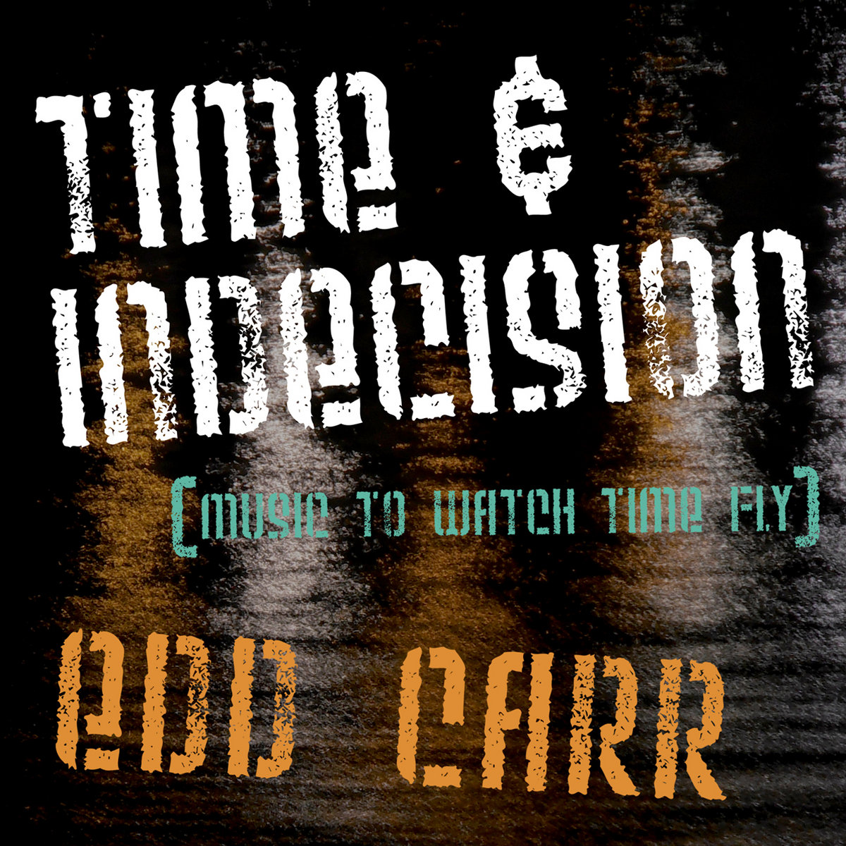 Time & Indecision (Music To Watch Time Fly) | Edd Carr