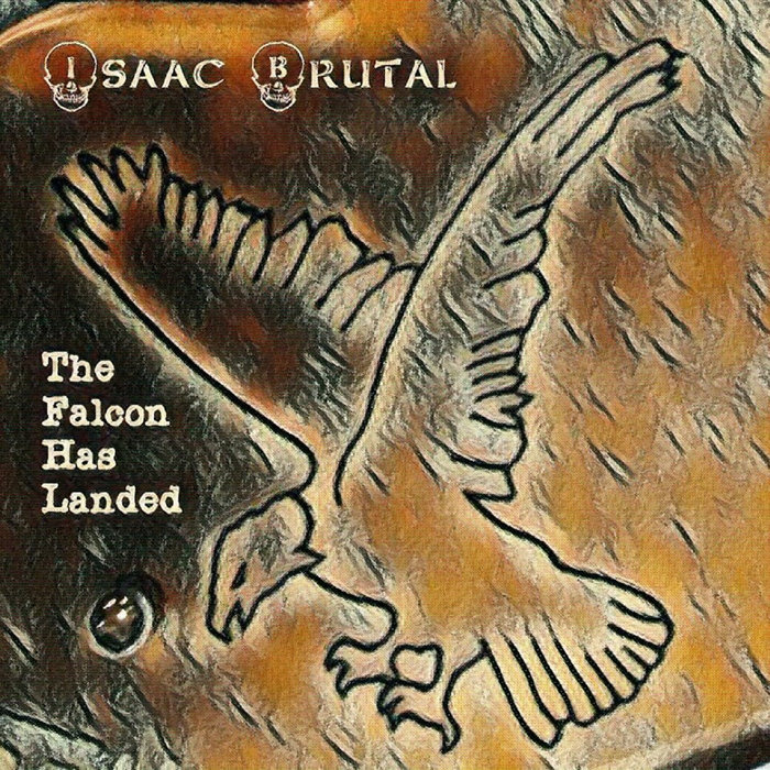 The Falcon Has Landed | Isaac Brutal