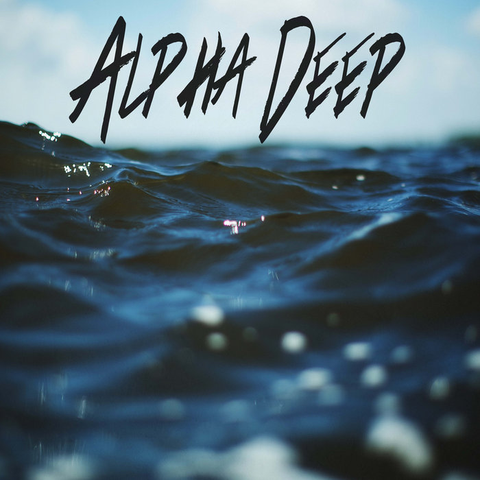 Alpha Deep (Single) | Alpha Deep