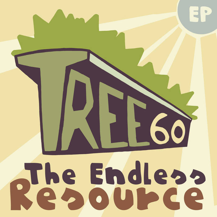 tree60 – The Endless Resource EP – out out