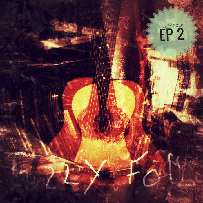 Fuzzy Folk EP 2 | The Rev. jonny kinkaid