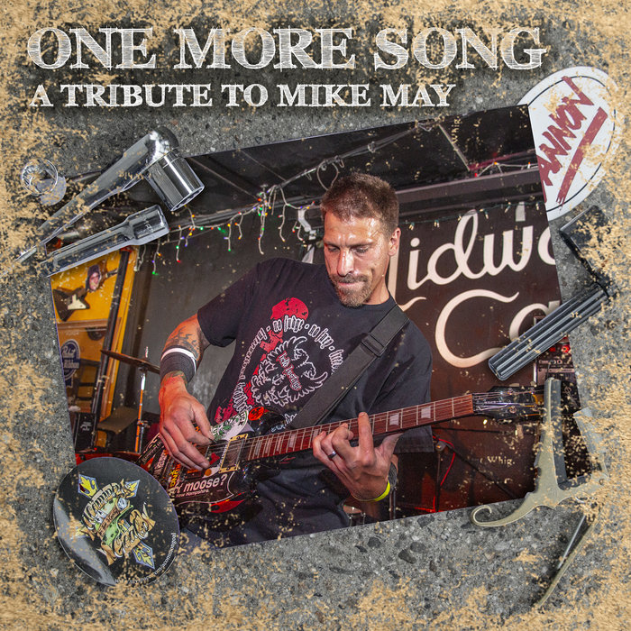 One More Song - a tribute to Mike May | Thumper Punk Records