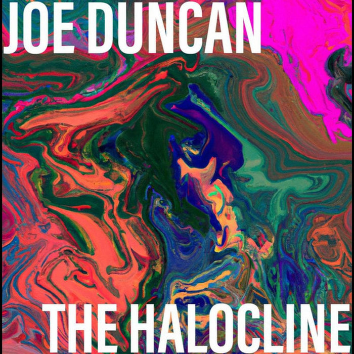 The Halocline | Joe Duncan