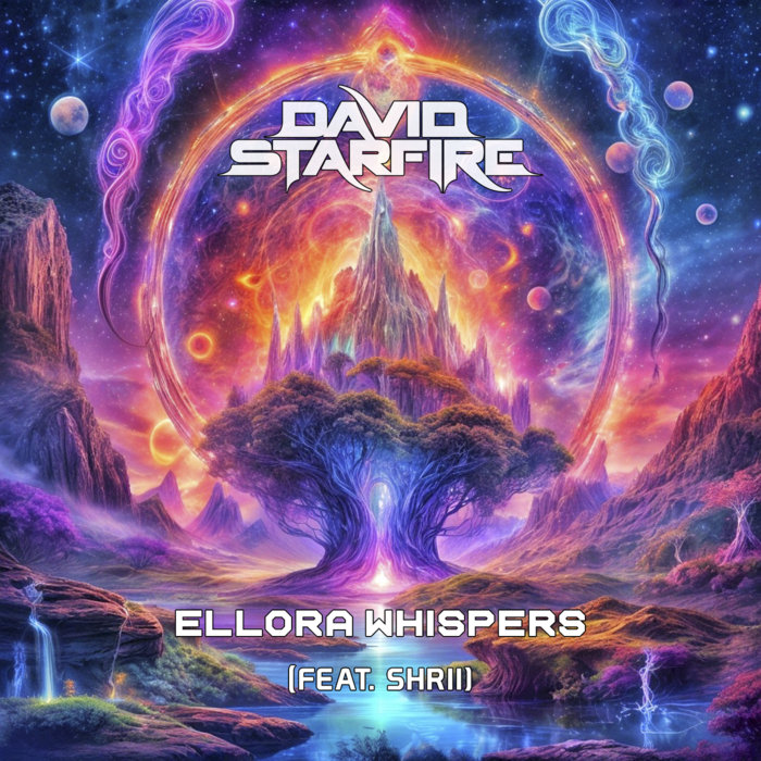 Ellora Whispers (feat. Shrii) | David Starfire