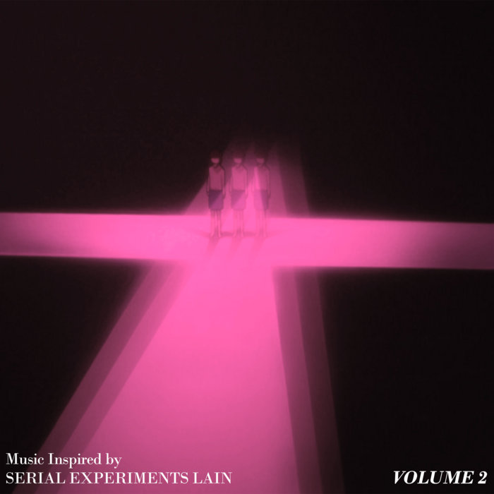 MUSIC INSPIRED BY SERIAL EXPERIMENTS LAIN: Vol. 2 | Belladonna
