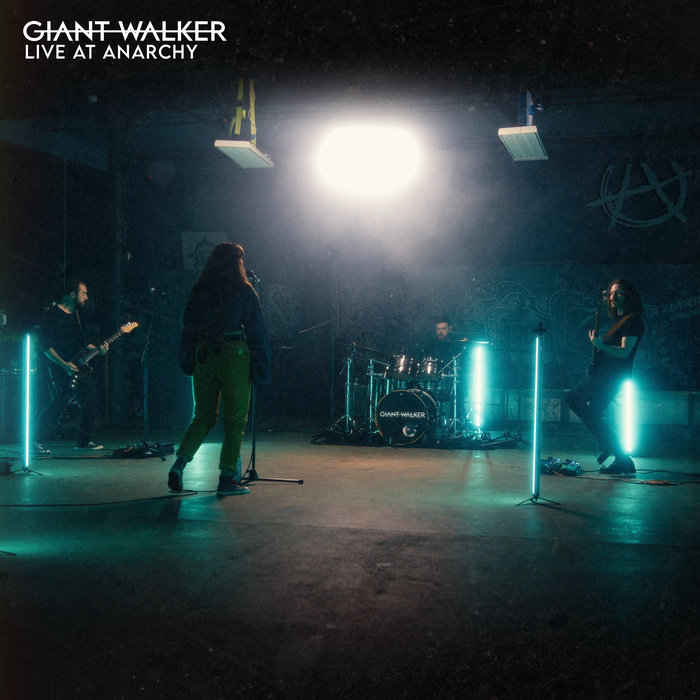 Live at Anarchy | Giant Walker