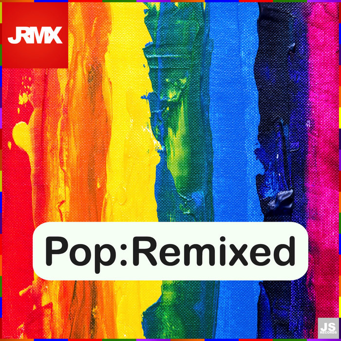 Pop:Remixed | JRMX
