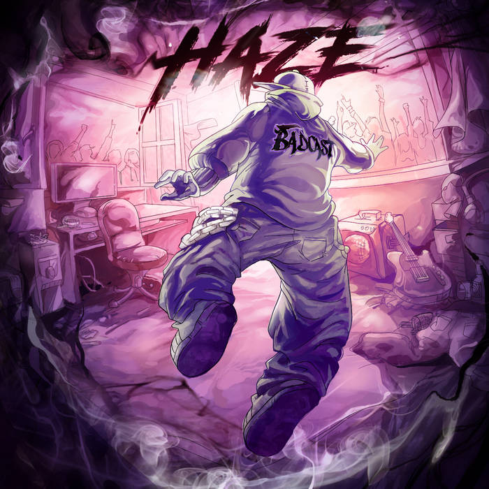 Haze [EP] | Badcast