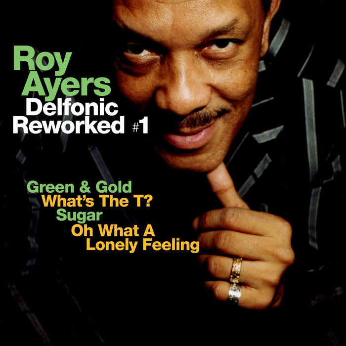 Roy Ayers Delfonic Reworked #1 | Roy Ayers | Delfonic