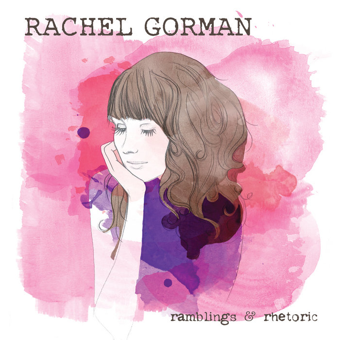 Ramblings & Rhetoric EP | Rachel Gorman