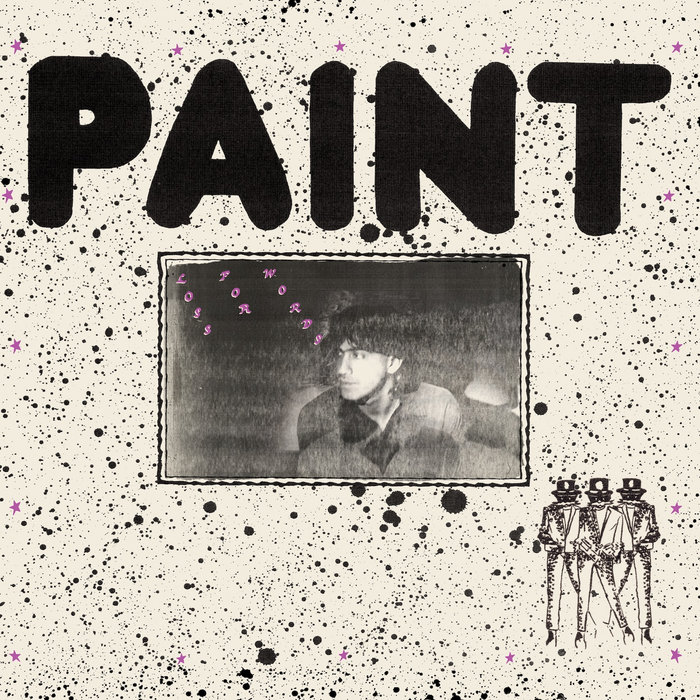 Loss For Words | PAINT