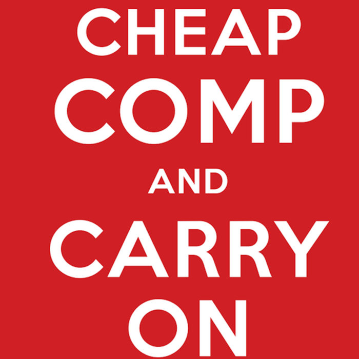 CHEAP COMP AND CARRY ON (vol. 1) | Lumberjerk Records