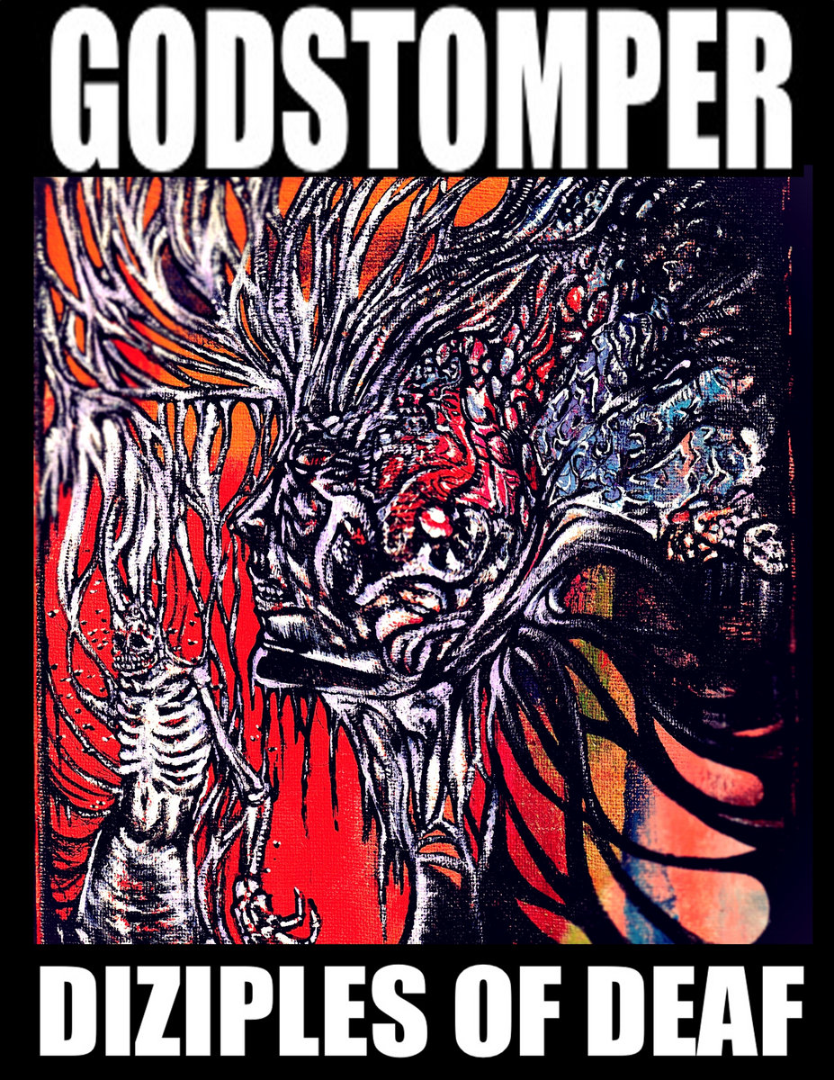 GODSTOMPER DIZIPLES OF DEAF 10 inch ep. OUT 2024 | GODSTOMPER