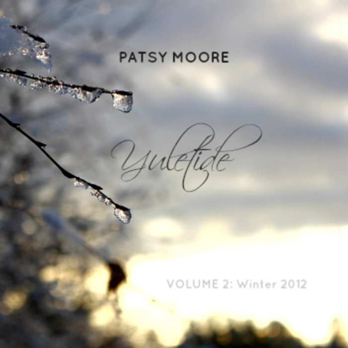 YULETIDE (Volume 2) - unavailable while being remixed and remastered | Patsy Moore