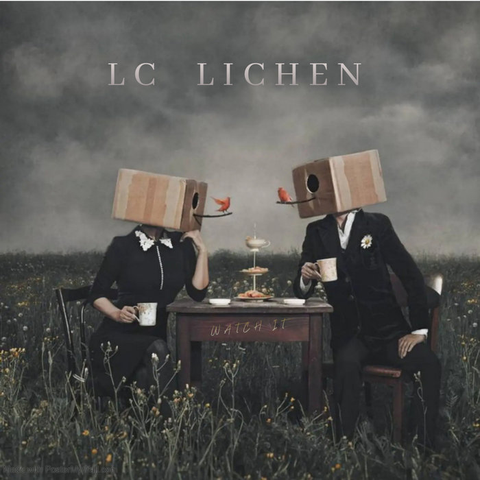 REGARDE-LE | LC LICHEN