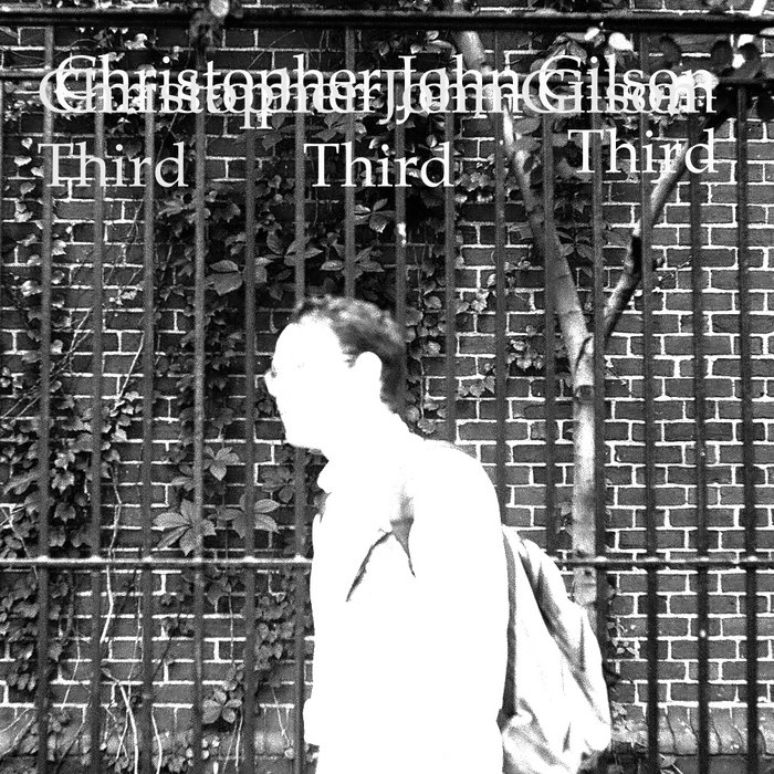 Third | Christopher John Gilson