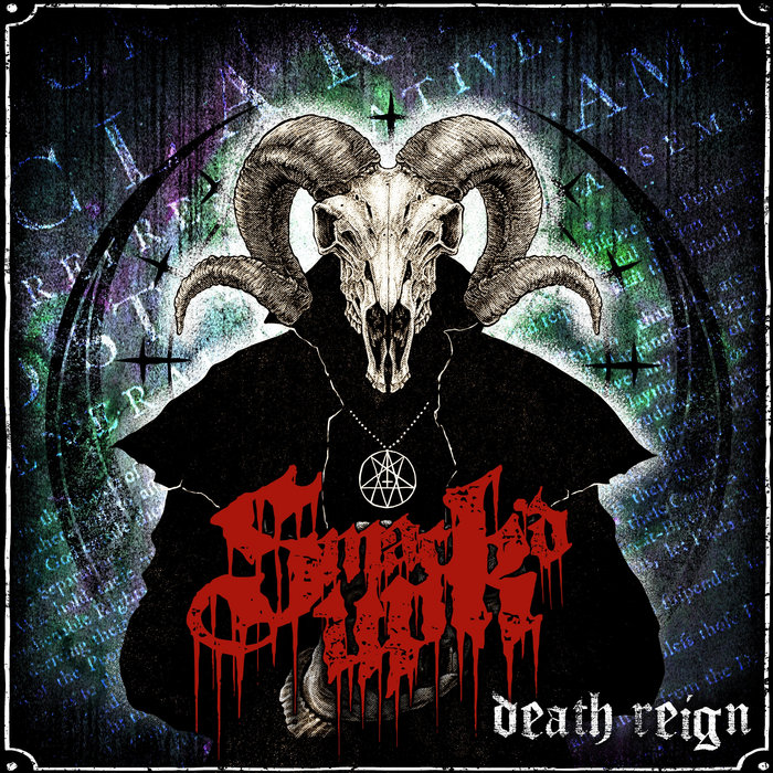 DEATH REIGN | Smack'd Up