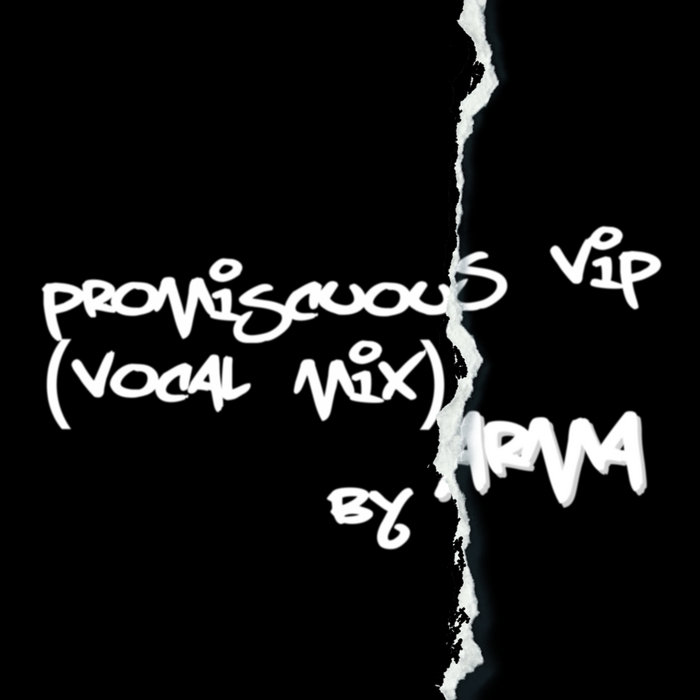 PROMISCUOUS VIP (VOCAL MIX) | Arma