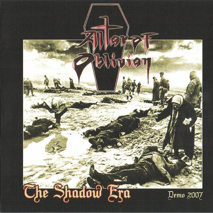 The Shadow Era - Demo (2007) | Altar of Oblivion
