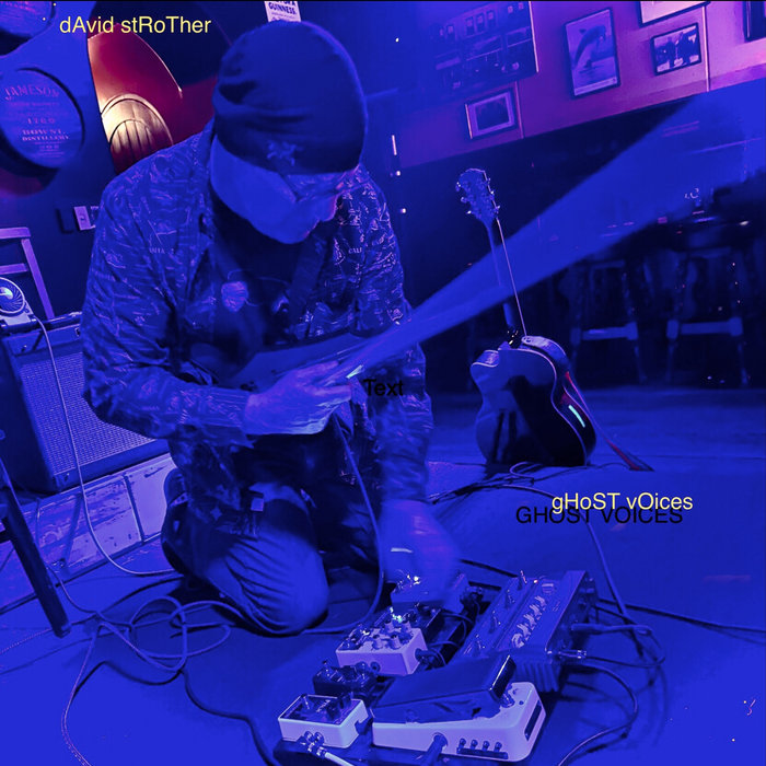 Ghost Voices | David Strother