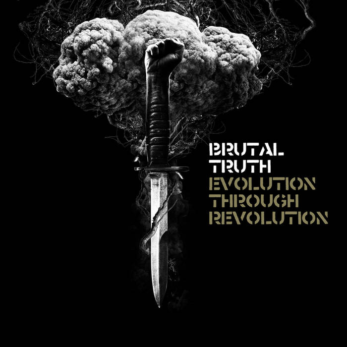 Evolution Through Revolution | Brutal Truth