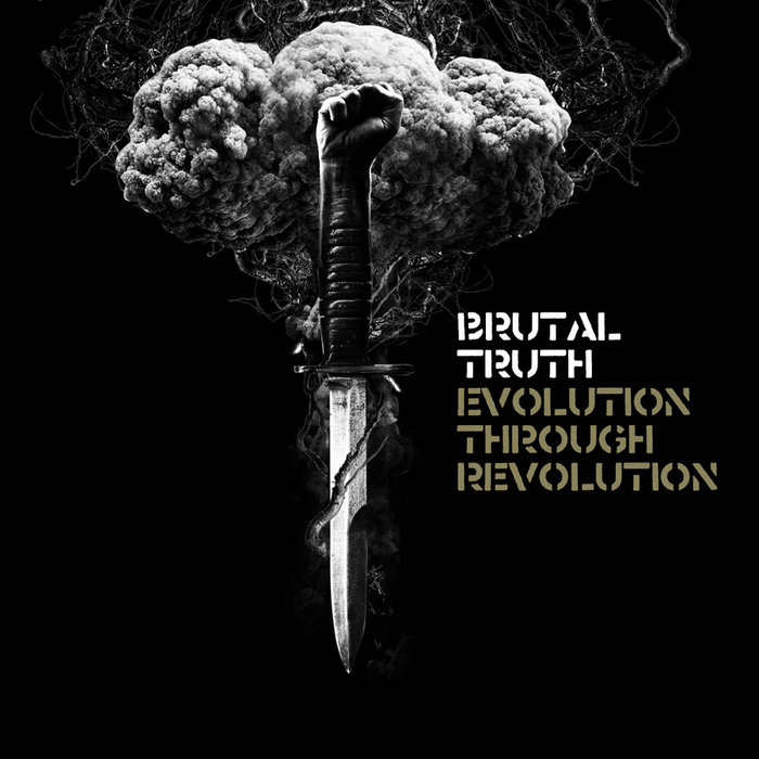 Evolution Through Revolution | Brutal Truth