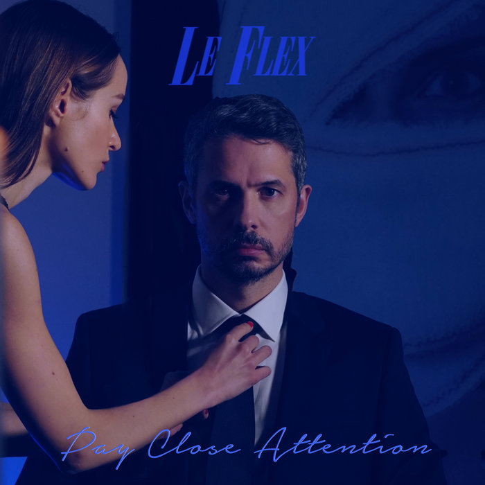 Pay Close Attention Le Flex pay-close-attention-le-flex