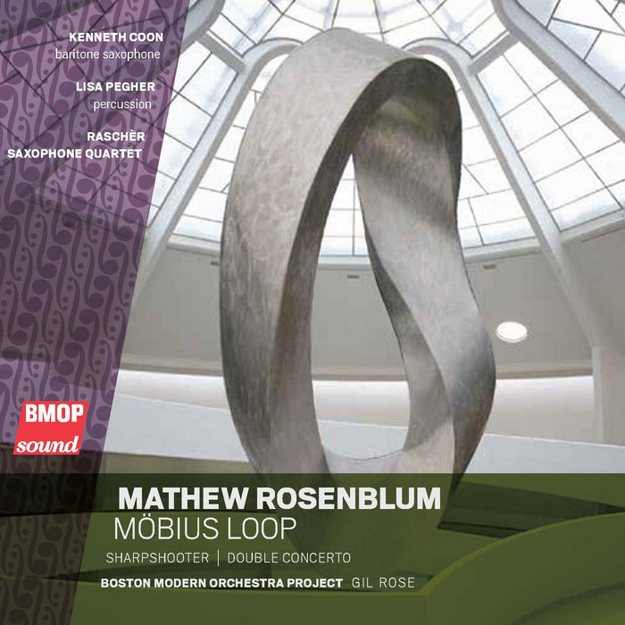 Mathew Rosenblum: Möbius Loop | Boston Modern Orchestra Project