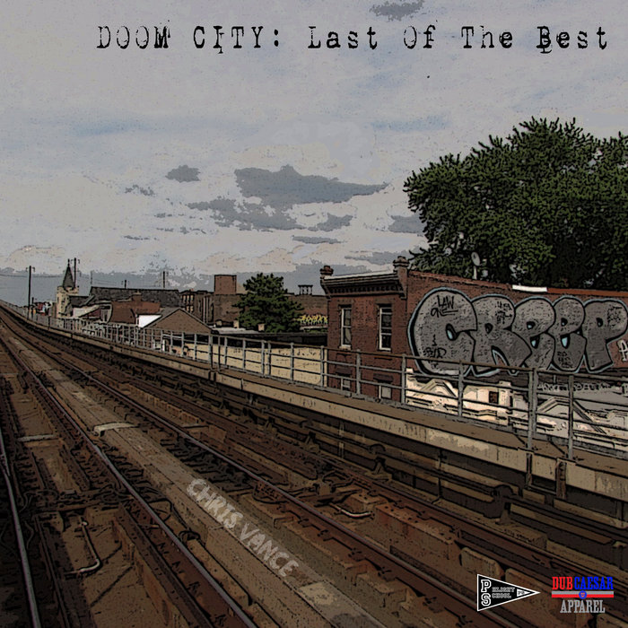 Doom City: Last of The Best | Chris Vance