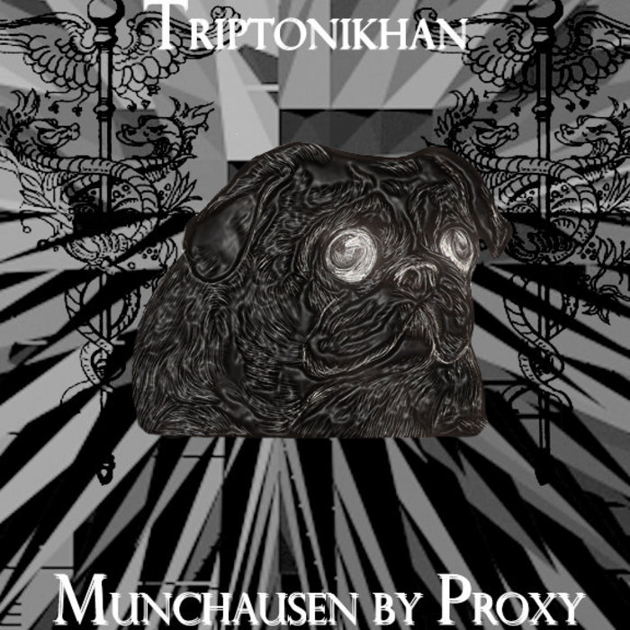 Munchausen by Proxy | Triptonikhan