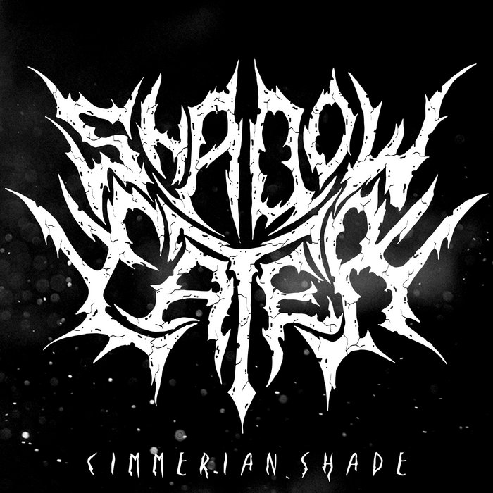 Cimmerian Shade | Shadow Eater