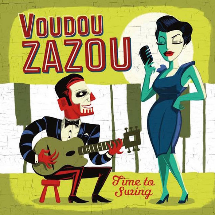 Time To Swing | Voudou Zazou