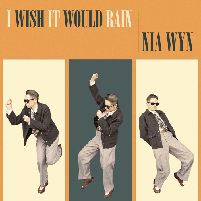 I Wish It Would Rain | Nia Wyn