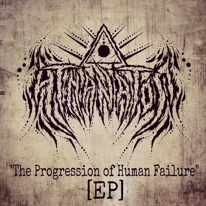 The Progression of Human Failure [EP] | Athanatos