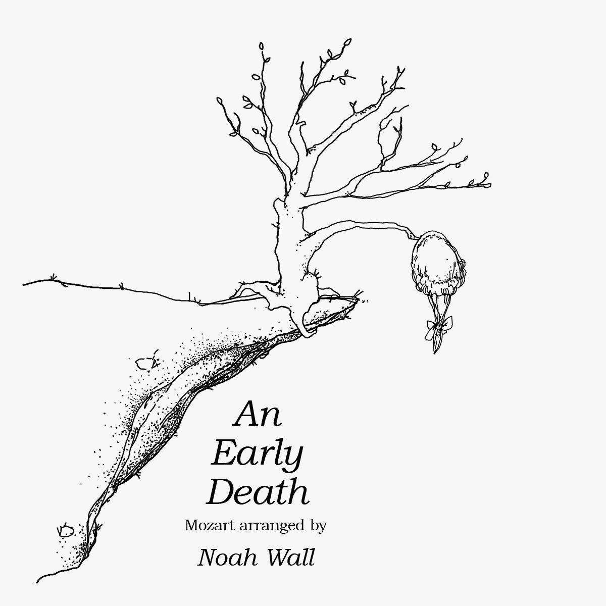An Early Death | NOAH WALL