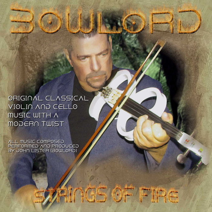 Strings of Fire | BowLord
