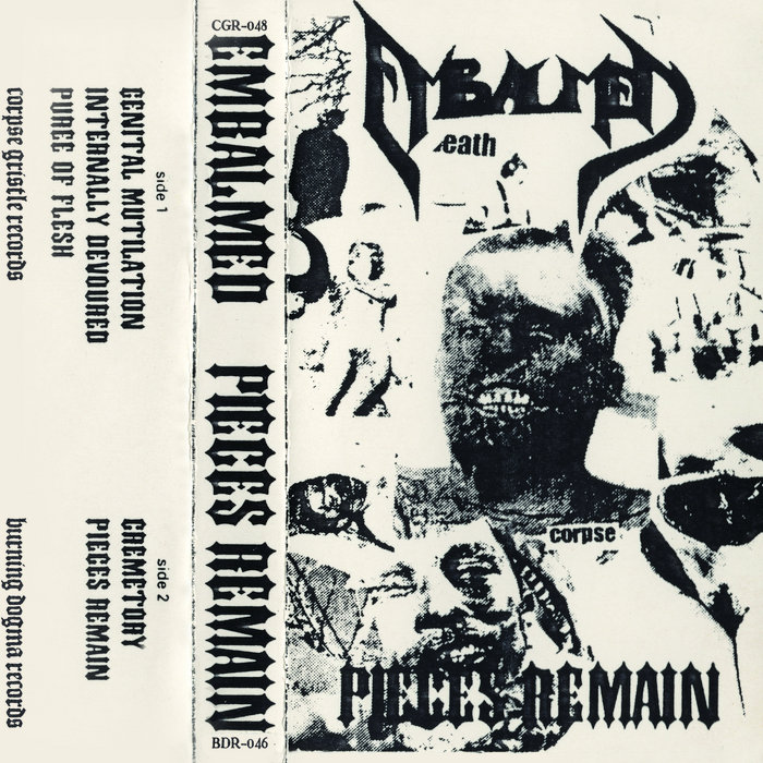 Pieces Remain | Embalmed | corpse gristle