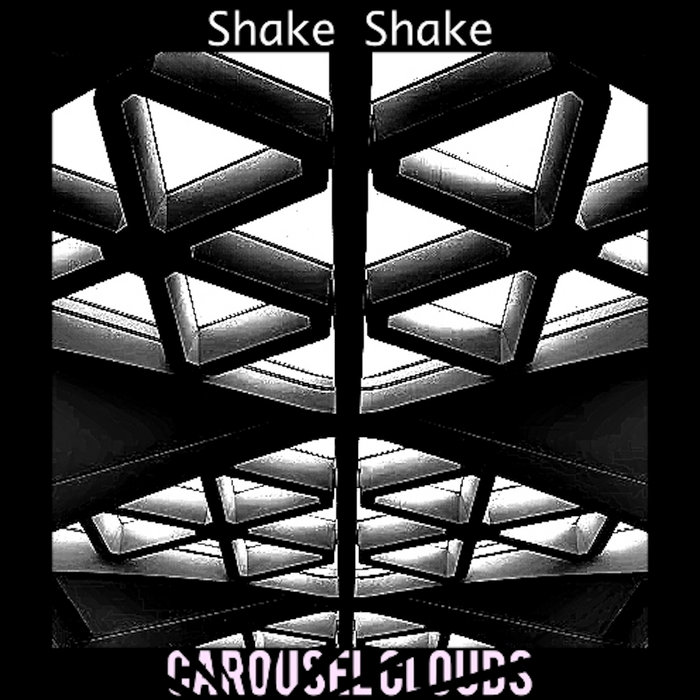 Shake Shake EP | Carousel Clouds