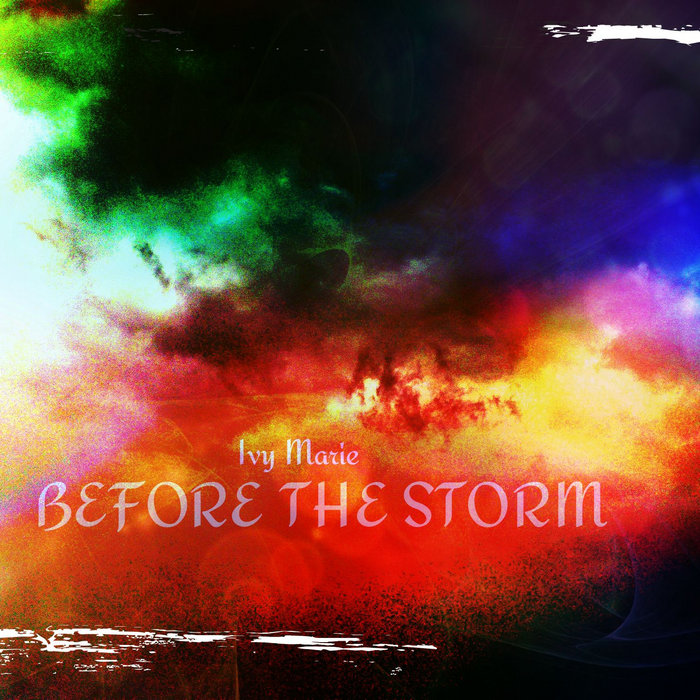 Before The Storm | Ivy Marie