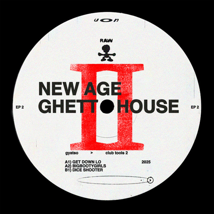 NEW AGE GHETTO HOUSE II | Gyatso