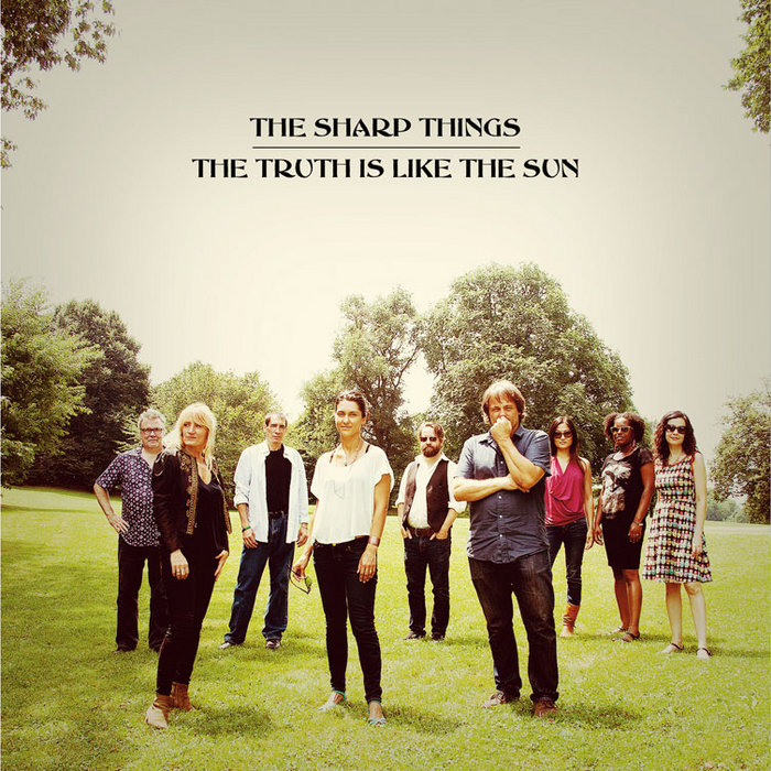 The Truth Is Like The Sun | The Sharp Things