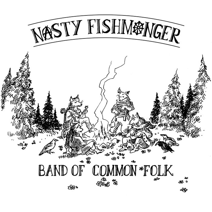 Band of Common Folk | Nasty Fishmonger