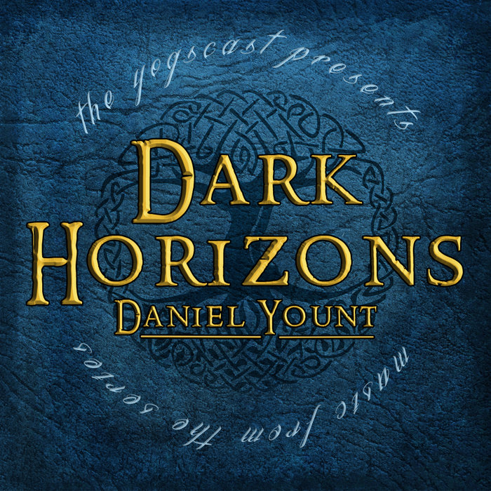 Dark Horizons | Daniel Yount