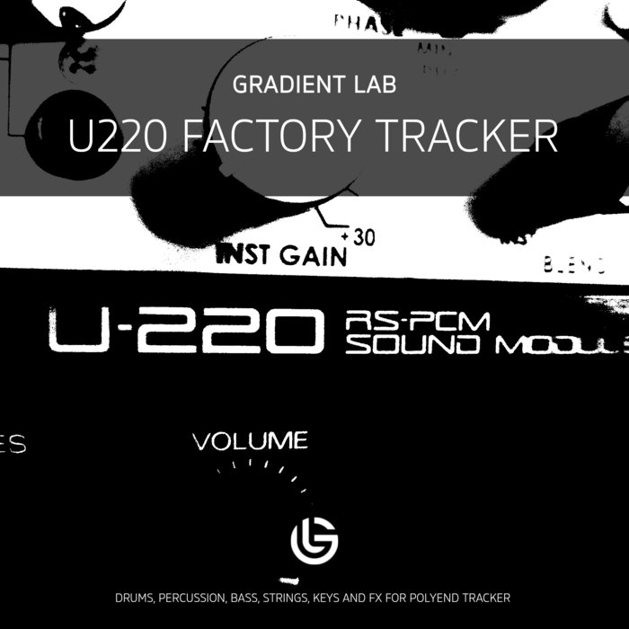 Gradient Lab - U220 Factory Tracker [FREE DOWNLOAD] | Gradient Lab