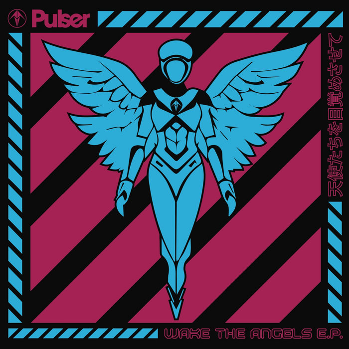 Wake the Angels E.P. | Pulser