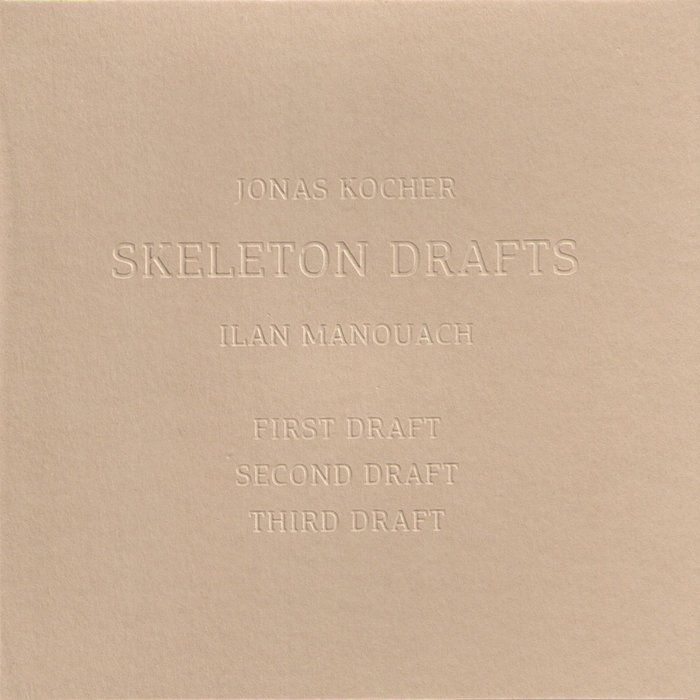 Skeleton Drafts | Jonas Kocher, Ilan Manouach | Jonas Kocher