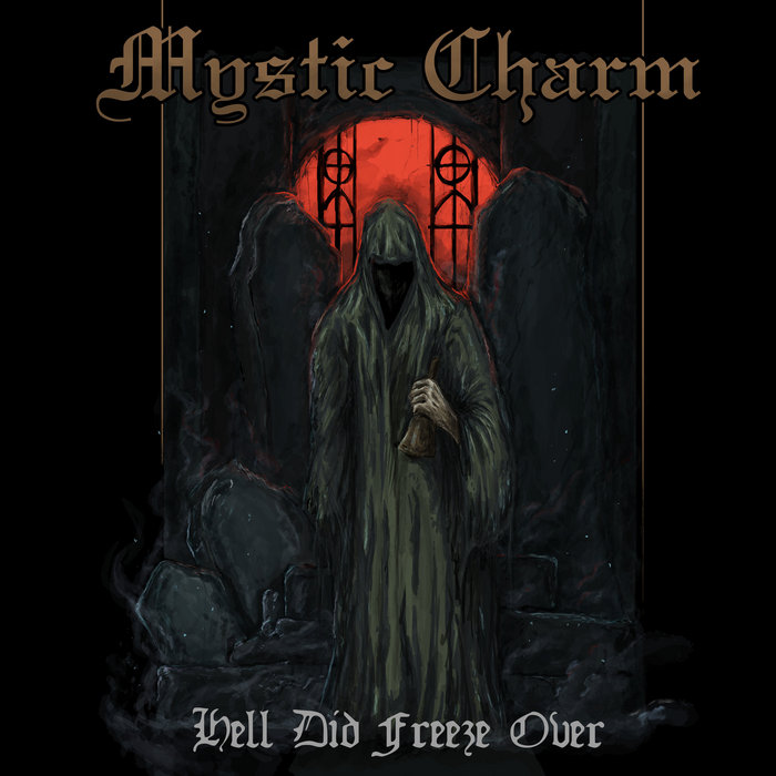 Hell Did Freeze Over | Mystic Charm