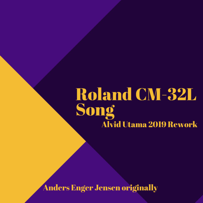 Roland CM-32L Song (Roland VS Legendary) | Anders Enger Jensen | Alvid ...